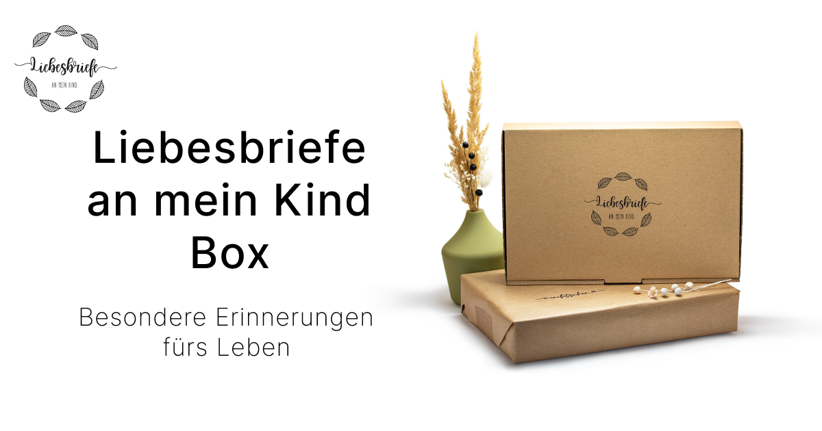 Briefe an mein Kind schreiben – Liebesbriefe-Box als Geschenk ...